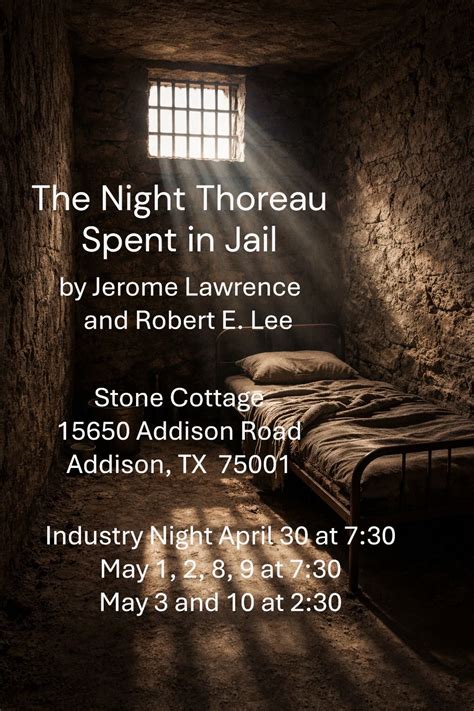 Auditions For The Night Thoreau Spent In Jail 15650 Addison Road