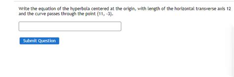 Solved Write The Equation Of The Hyperbola Centered At The