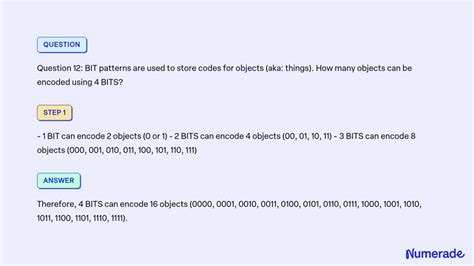 Solved Question 12 Bit Patterns Are Used To Store Codes For Objects