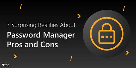 7 Realities About Password Manager Pros And Cons
