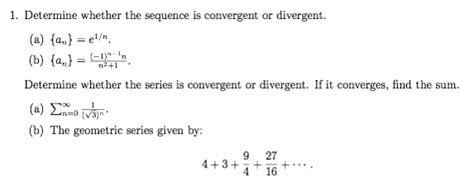 Solved 1 Determine Whether The Sequence Is Convergent Or