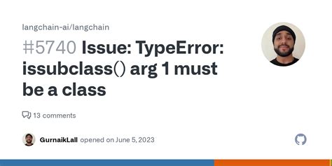 Issue Typeerror Issubclass Arg 1 Must Be A Class · Issue 5740 · Langchain Ailangchain · Github