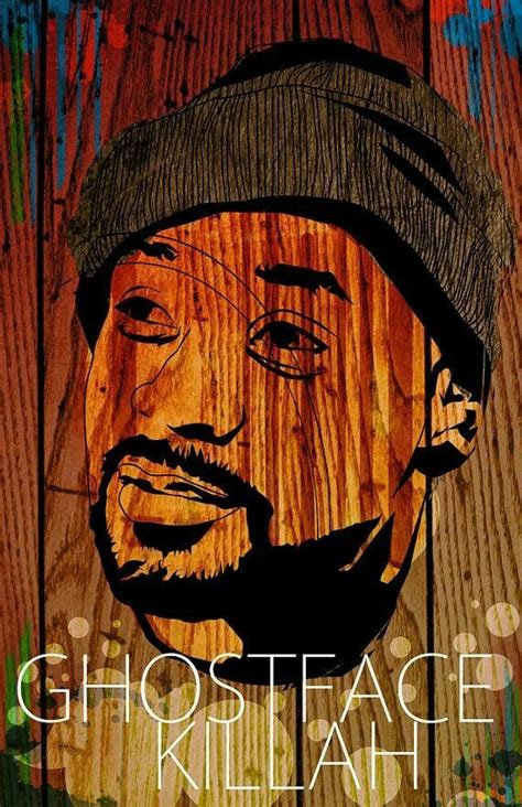 Ghostface Killah Ghostface Killah Ghostface Hip Hop Art