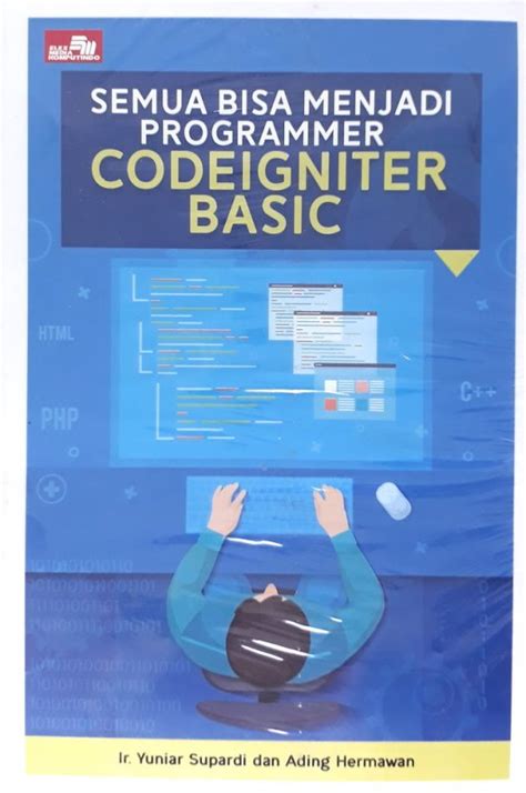 buku semua bisa menjadi programmer codeigniter basic bukukita