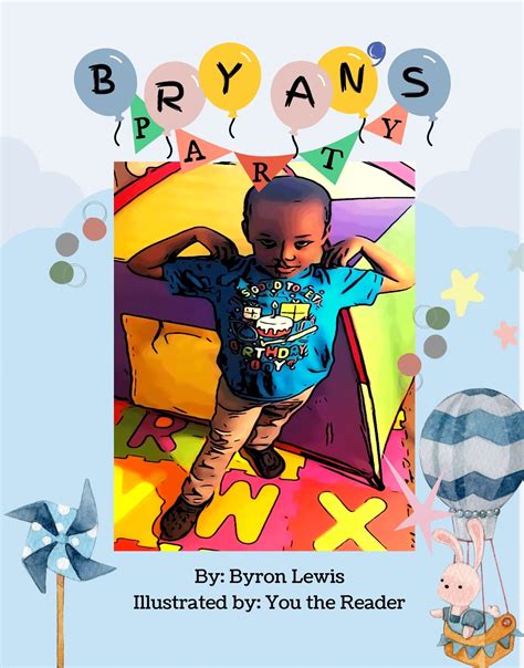 Bryans Party By Byron Lewis Goodreads