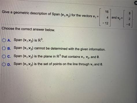 solved give a geometric description of span {v1 v2} for the