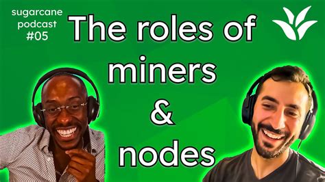 The Role Of Miners And Nodes Processes Transactions Consensus Ep 05 Youtube
