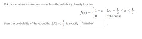 Solved 1 Ifx Is A Continuous Random Variable With