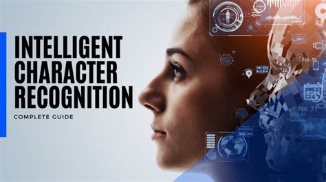 What Is Intelligent Character Recognition And How It Will Be Helpful Deepintai