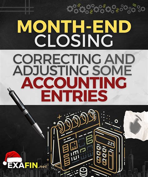 Month End Closing Correcting And Adjusting Some Accounting Entries