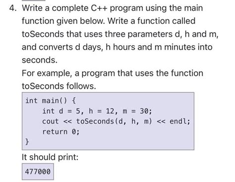 Solved Write A Complete C Program Using The Main Function