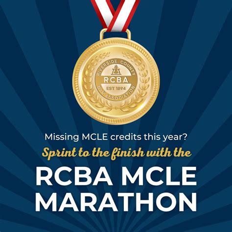 Are You Missing Mcle Credits For The Year Then Its Time To Finish Strong With The Rcba Mcle
