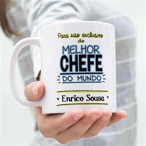 Caneca Porcelana Para Uso Exclusivo Do Melhor Chefe Do Mundo Com Nome Est 49 Cargos E