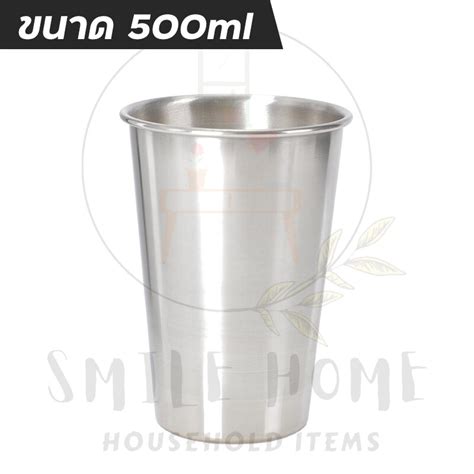 แก้วสแตนเลส 304 ขนาด 350 500 Ml แก้วน้ำ แข็งแรง ทนทาน กันกระแทก Shopee Thailand