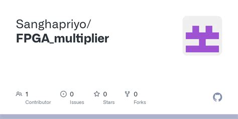 Github Sanghapriyofpgamultiplier