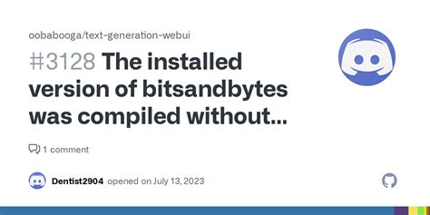 The Installed Version Of Bitsandbytes Was Compiled Without Gpu Support