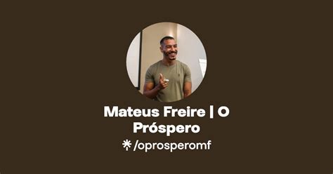 Mateus Freire O Próspero Linktree