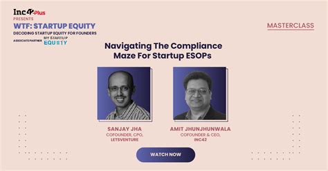 Navigating The Compliance Maze For Startup Esops