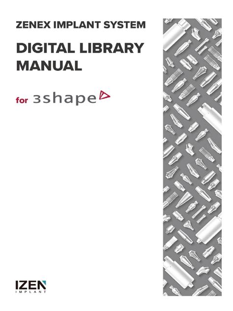 Zenex Digital Library Manual For 3shape Rev00 Pdf