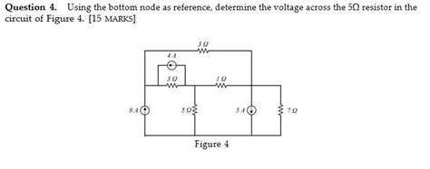 Solved Question 4 Using The Bottom Node As Reference