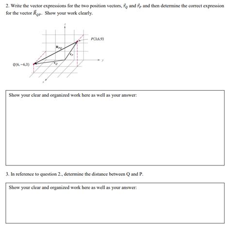 Solved Write The Vector Expressions For The Two Position Chegg