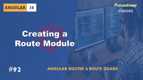92 Creating A Route Module Angular Router And Route Guards A Complete Angular Course Youtube
