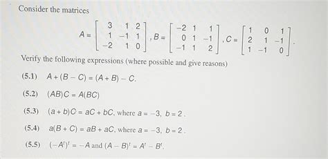 Consider The Matrices