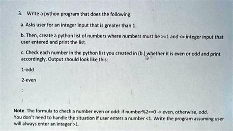 Write A Python Program That Does The Following A Asks The User For An