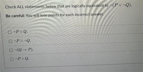 Solved Check ALL Statements Below That Are Logically Chegg