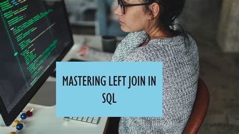 Understanding Left Join In Sql A Simple Guide
