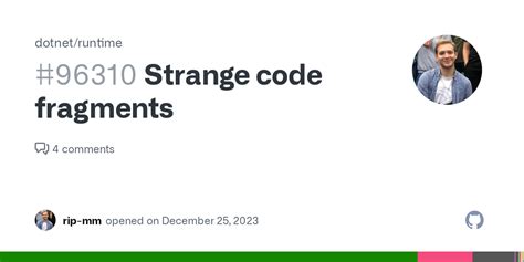 Strange Code Fragments · Issue 96310 · Dotnetruntime · Github