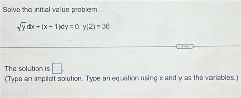Solved Solve The Initial Value Problem Chegg Com