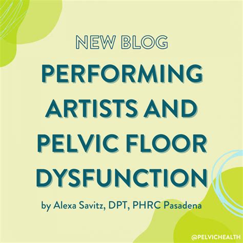 Performing Artists And Pelvic Floor Dysfunction