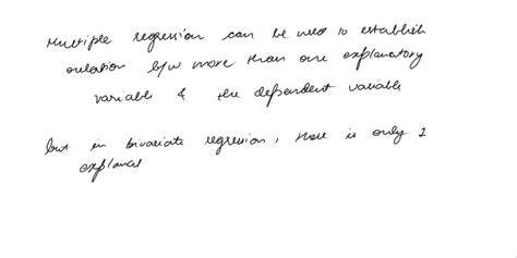 Solved Explain The Advantage Of Multiple Regression Over Bivariate