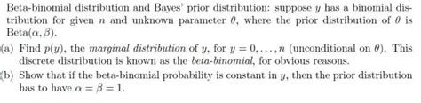 Solved Beta Binomial Distribution And Bayes Prior
