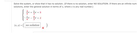 Solved Solve The System Or Show That It Has No Solution Chegg