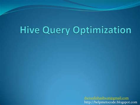 hive query optimization infinity ppt