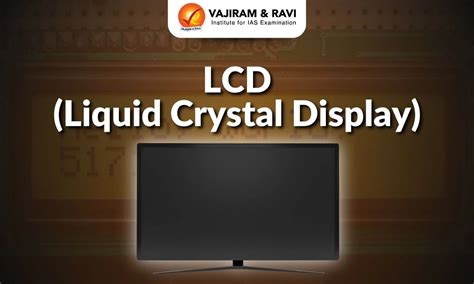 LCD Liquid Crystal Display Definition Types LCD Vs LED