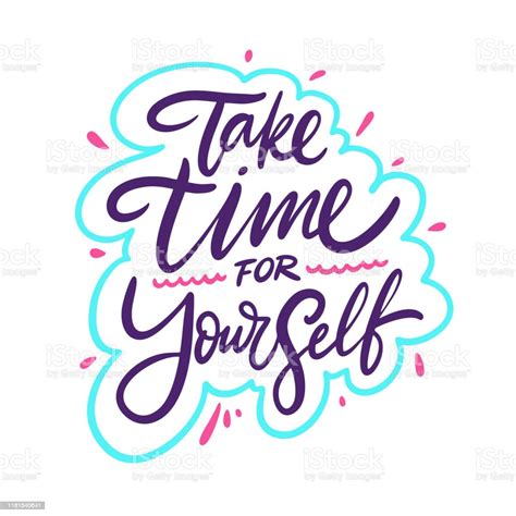 시간을 내어 시간을 내십시오 손으로 그린 벡터 문자 동기 부여 문구입니다 만화 스타일입니다 동기 부여에 대한 스톡 벡터 아트 및 기타 이미지 Istock