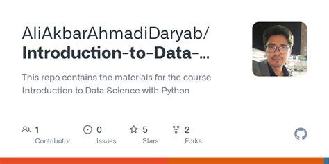 Github Aliakbarahmadidaryab Introduction To Data Science With Python This Repo Contains The