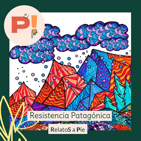Nos Queman La Patagonia Los Relatos De Carla