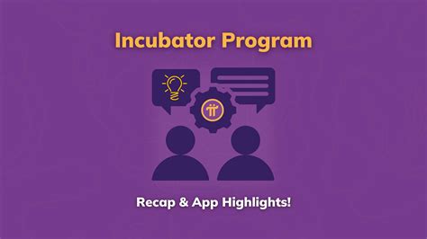 Incubator Program Pi Network