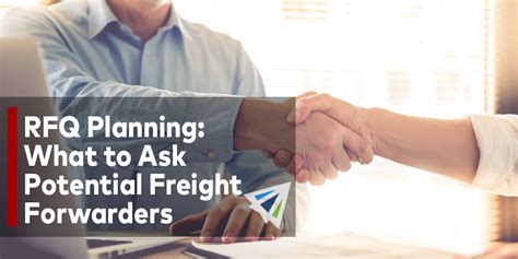 Rfq Planning What To Ask Potential Freight Forwarders Land Sea