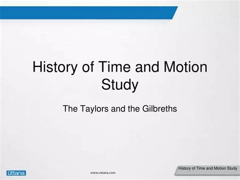 PPT History Of Time And Motion Study PowerPoint Presentation Free Download ID