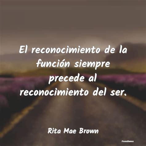 Frases De Reconocimiento Frasesbuenas