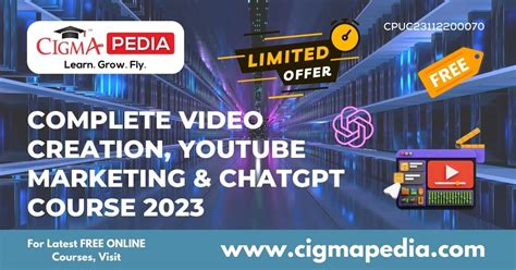 Complete Video Creation Youtube Marketing And Chatgpt Course 2023 Cigma Pedia