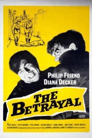 The Betrayal 1957 Filmaffinity