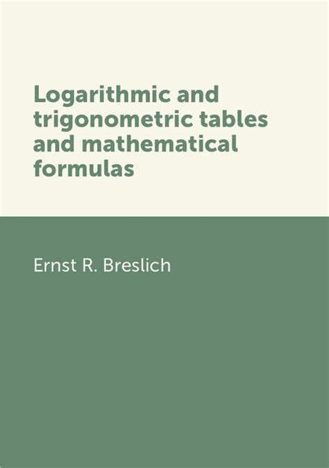 Logarithmic And Trigonometric Tables And Mathematical Formulas купить