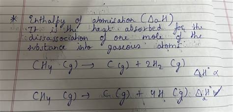 Enthalpy Of Atomisation AH It Is The Heat Absorbed For The Disass