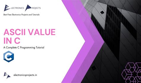 Ascii Value In C Electronics Projects
